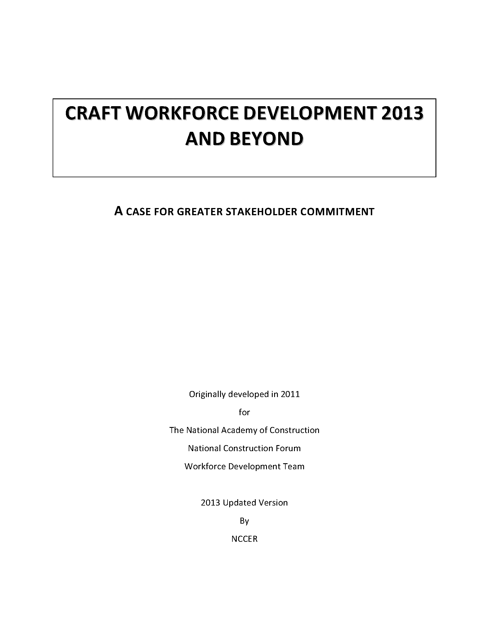Craft Workforce Development 2013 and Beyond - NCCER